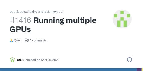 Running Multiple Gpus · Oobabooga Text Generation Webui · Discussion 1416 · Github