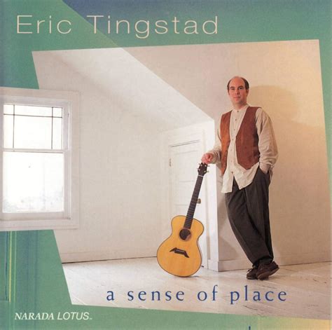 A Sense Of Place Eric Tingstad Music
