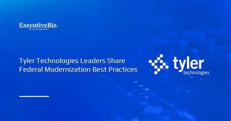 Tyler Technologies Leaders Share Federal Modernization Tips