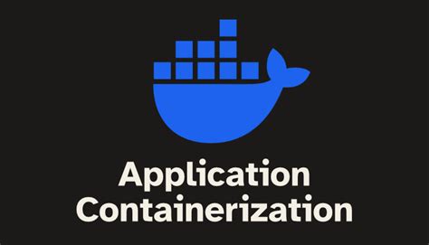 Minibuilds How To Containerize An Application Using Docker