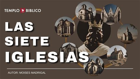 Las Siete Iglesias De Asia Parte 7 Filadelfia Moises Madrigal Youtube