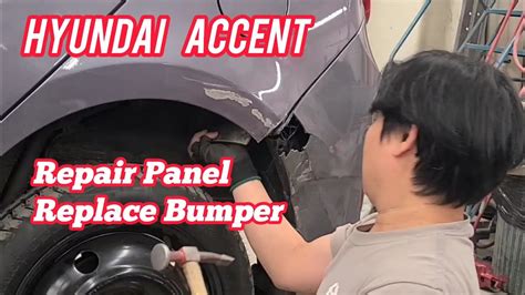 Repairing Panel Replace Bumper Hyundai Accent Car Body Repair Denting