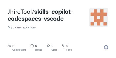 Github Jhirotoolskills Copilot Codespaces Vscode My Clone Repository