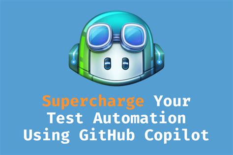 What Is Github Copilot In The Test Automation World It Labs