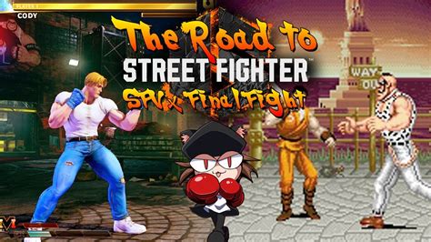 The Road To Street Fighter 6 Final Fight Retrospective Youtube