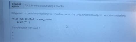 Solved Challenge 542 Printing Output Using A Counter Retype