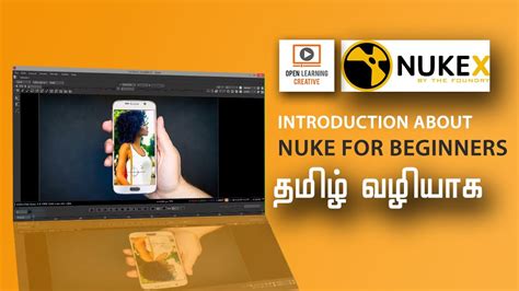 Introduction About Nuke For Beginners Tamil Tutorial Youtube