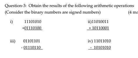 Solved Question 4 Multiply The Following Signed Binary