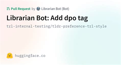 Trl Internal Testingtldr Preference Trl Style · Librarian Bot Add Dpo Tag