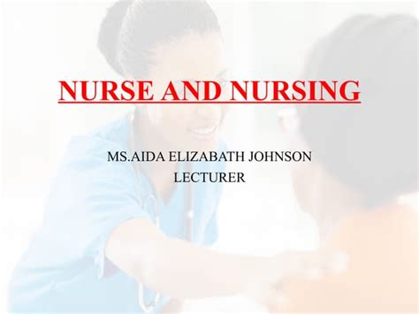 Nursing Definition Nurse Nursing Concepts Philosophy Objectives