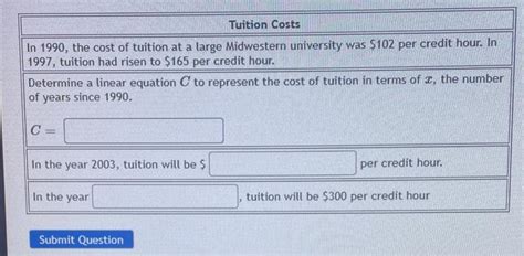 Solved Tuition Costs In 1990 The Cost Of Tuition At A Large