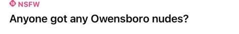 Anyone Got Any Owensboro Nudes R Kysluts