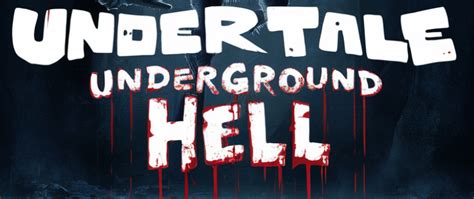 Undertale Underground Hell Idea Wiki Fandom