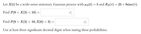 Solved Let X T Be A Wide Sense Stationary Gaussian Process Chegg