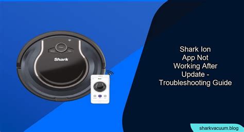 Shark Ion Robot App Not Working After Update