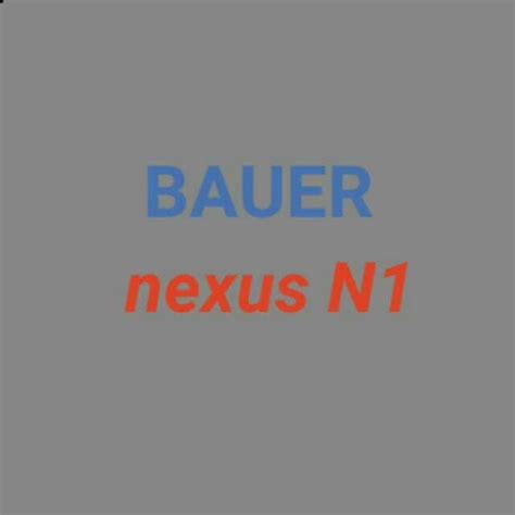 Bauer Nexus 1n Youtube