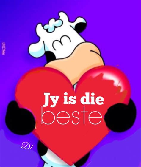 Jy Is Die Beste Liefde Afrikaans Woord