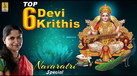 Top 6 Devi Krithis Navratri Songs Sung By Jayashree Rajeev Youtube