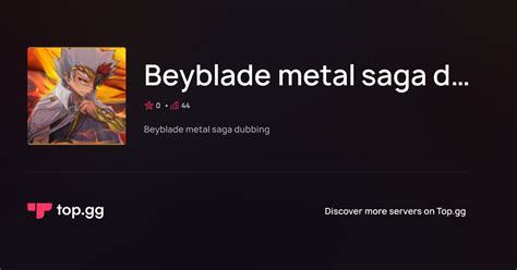 Join Beyblade Metal Saga Dubbing Discord Server The 1 Discord Server List