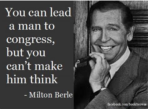 Milton Berle Quotes Milton Berle Famous Quote Colorful If Opportunity