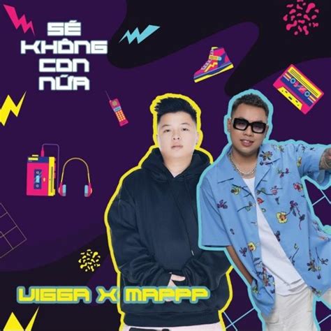 Stream Sẽ Không Còn Nữa Tuấn Hưng Vigga X Mappp By Mappp Listen Online For Free On Soundcloud