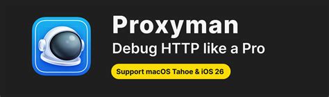 Github Proxymanappproxyman The Best In Class Debugger For Macos Capture