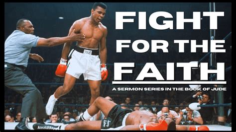 Fight For The Faith Intro West Side Church