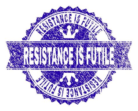 Scratched Textured Resistance Is Futile Stamp Seal With Ribbon Stock