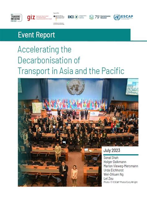 Accelerating The Decarbonisation Of Transport In Asia And The Pacific