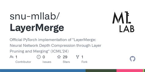 Github Snu Mllablayermerge Official Pytorch Implementation Of Layermerge Neural Network
