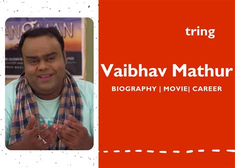 Vaibhav Mathur Biography Tv Shows Awards Net Worth Wife