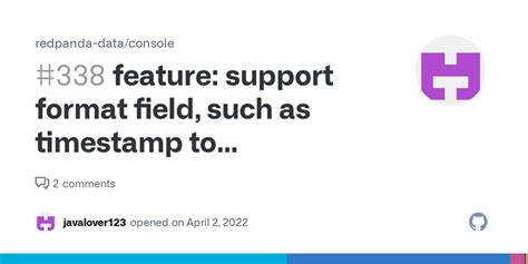 Feature Support Format Field Such As Timestamp To Localdatetime · Issue 338 · Redpanda Data