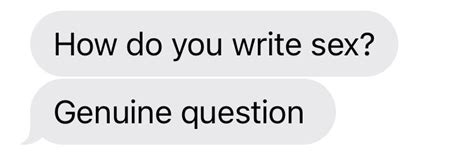 Ask Sophia How Do You Write Sex By Sophia Yakumithis Jan 2024