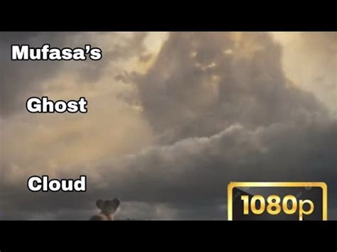 Mufasa The Lion King Mufasas Ghost Cloud Scene Clip Hd Youtube