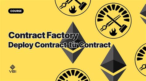 Phát Triển Web3 Với Solidity 2 2 Deploy Contract Từ Một Contract
