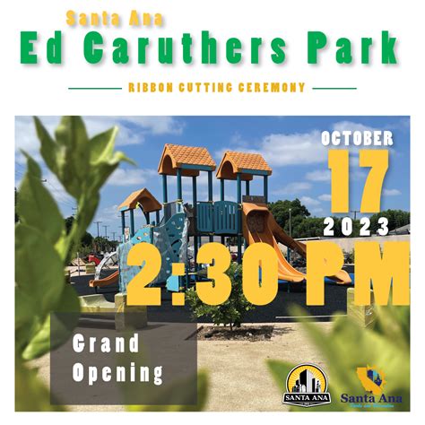 Ed Caruthers Park English City Of Santa Ana