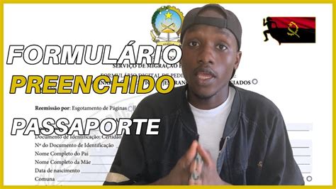 Preenche O Formulário Do Passaporte 1ª Via E 2ª Via Fuja De Angola