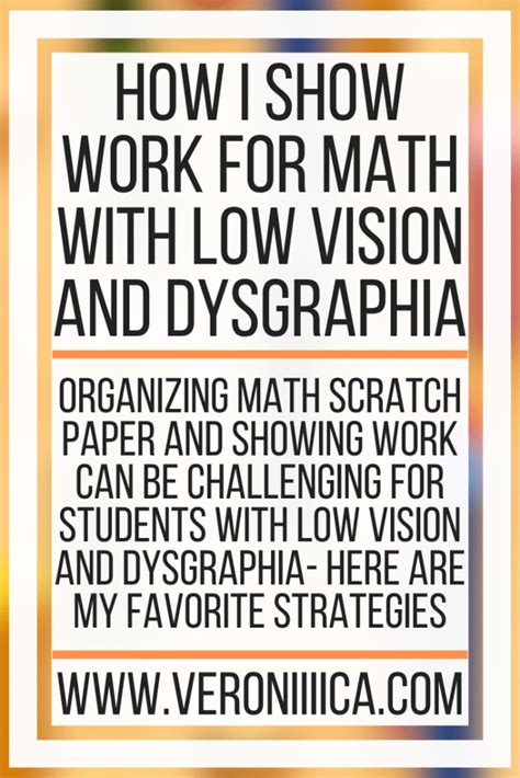 How I Show Work For Math With Low Vision And Dysgraphia