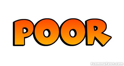 Poor Logo Free Logo Design Tool From Flaming Text