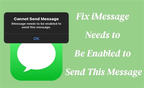 Imessage Needs To Be Enabled To Send This Message [2025 Fix]
