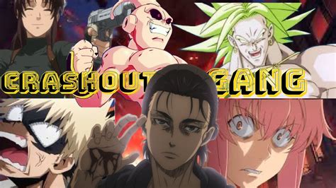 These Character Are The Biggest Crashouts In Anime Youtube