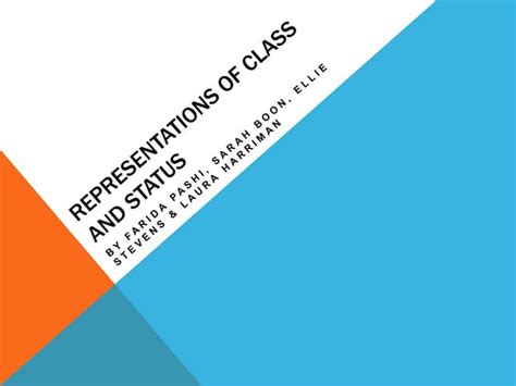 Representation Of Class And Status Pptx