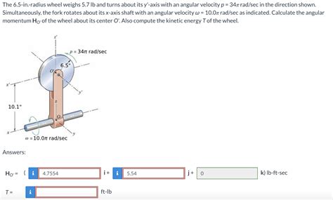 Solved The 65 In Radius Wheel Weighs 57lb ﻿and Turns