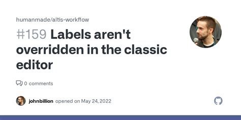 labels aren t overridden in the classic editor · issue 159 · humanmade