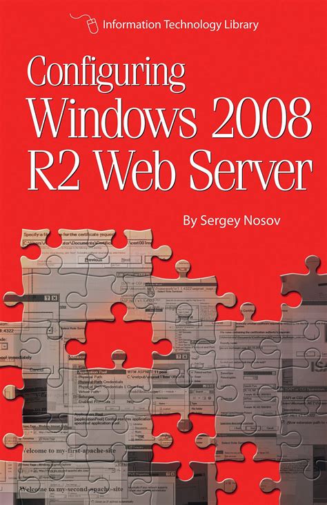 [read] Configuring Windows 2008 R2 Web Server A Step By Step Guide To Building Internet Servers