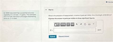 Solved An Edm Instrument Has A Purported Accuracy Capability