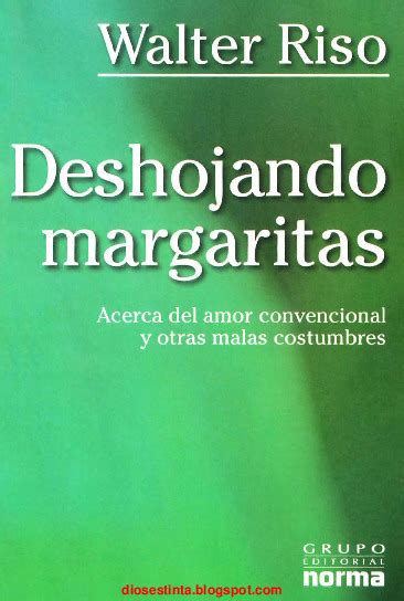 Deshojando Margaritas Walter Riso Pdfcoffeecom