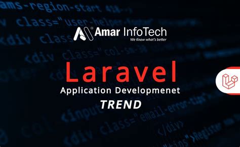 laravel development trends why use laravel for your next project