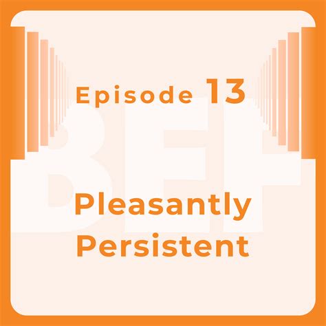 Pleasantly Persistent Before You Tank