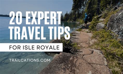 20 Expert Tips We Wished We Knew Before Going To Isle Royale National